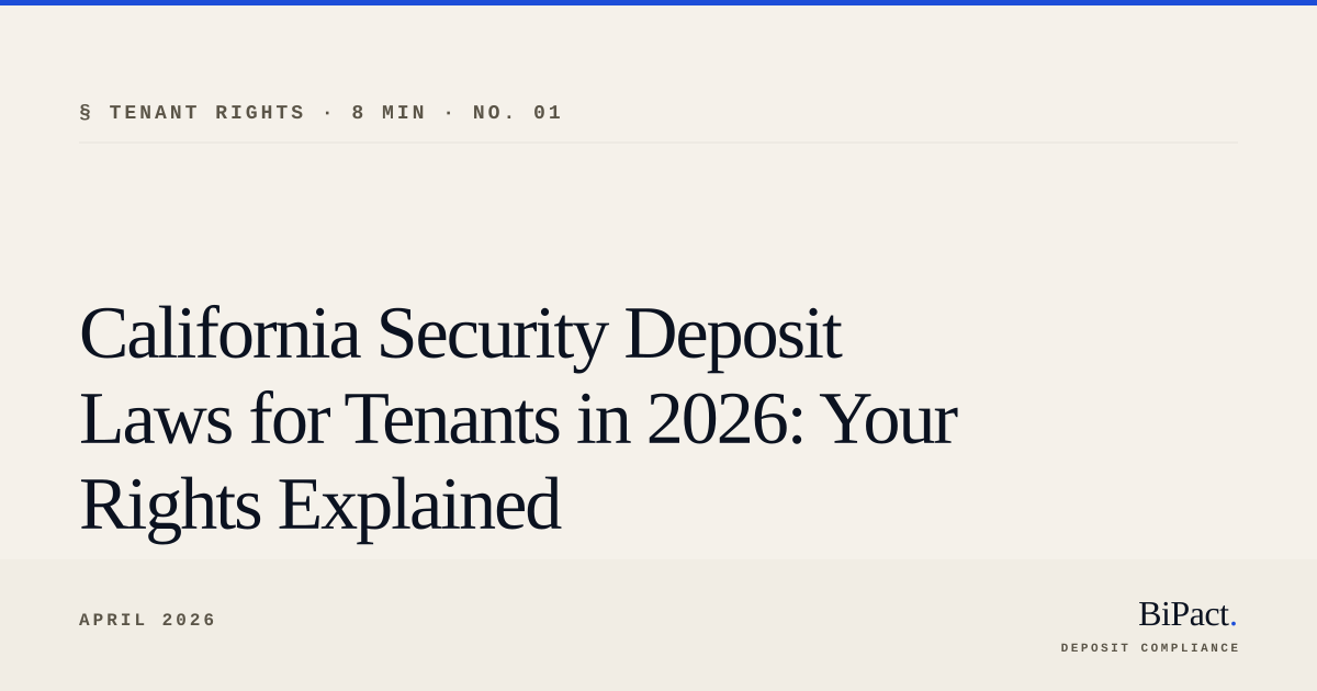 California Security Deposit Laws for Tenants in 2026: Your Rights ...